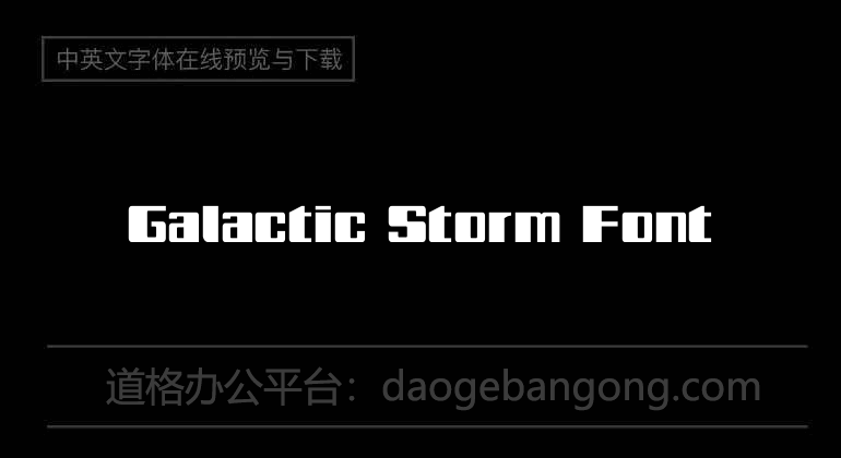 Galactic Storm Font字体-英文字体免费字体下载在线转换-道格办公