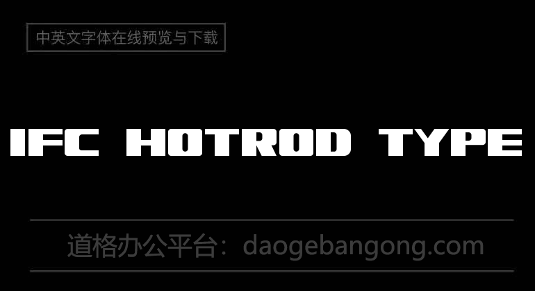IFC HotRod Type字体-英文字体免费字体下载在线转换-道格办公