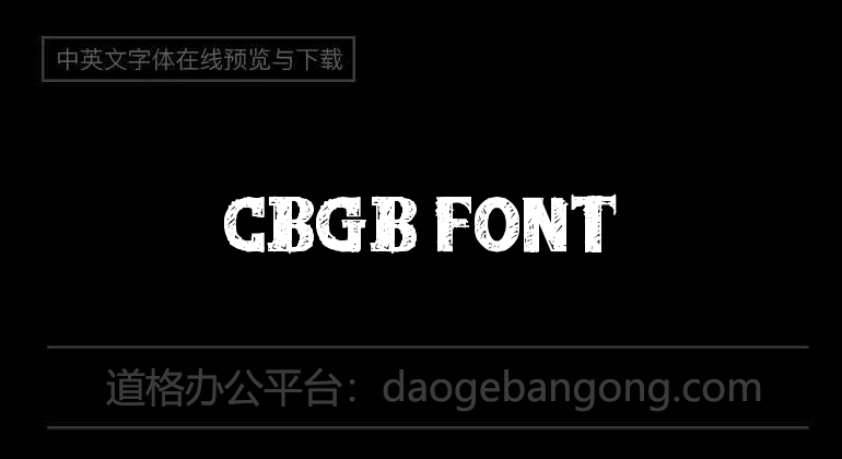 CBGB Font字体-Presented by Gaut Fonts免费字体下载在线转换-道格办公