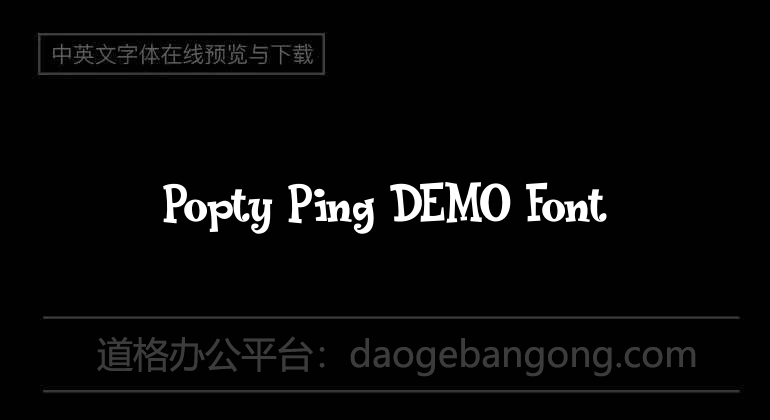 Popty Ping DEMO Font字体-英文字体免费字体下载在线转换-道格办公