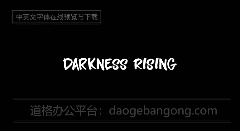 Darkness Rising字体-David Kerkhoff出品免费字体下载在线转换-道格办公