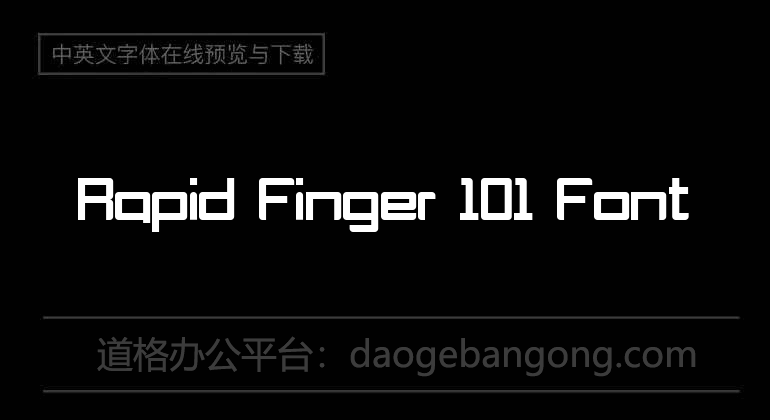 Rapid Finger 101 Font字体-英文字体免费字体下载在线转换-道格办公