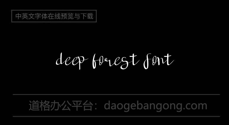 deep forest Font字体-英文字体免费字体下载在线转换-道格办公