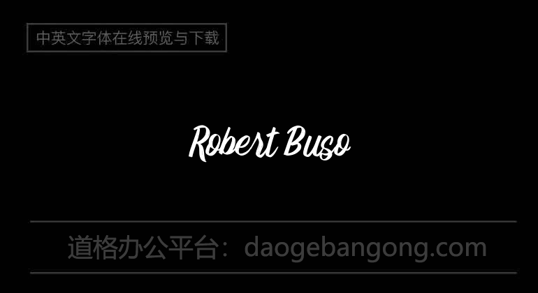 Robert Buso字体-英文字体免费字体下载在线转换-道格办公