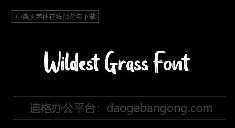 Wildest Grass Font字体-英文字体免费字体下载在线转换-道格办公