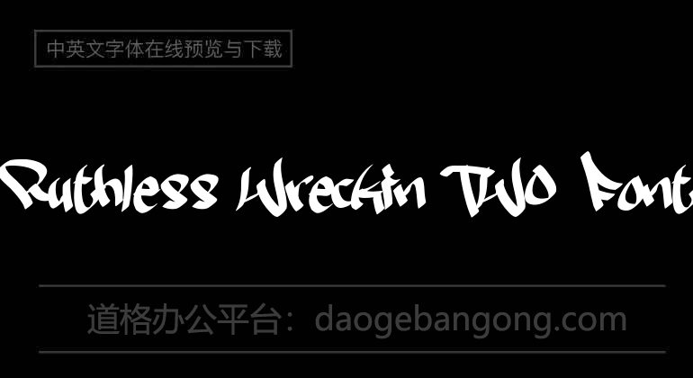 Ruthless Wreckin TWO Font字体-英文字体免费字体下载在线转换-道格办公
