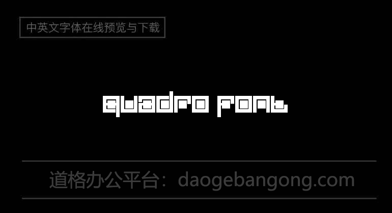 Quadro Font字体-英文字体免费字体下载在线转换-道格办公