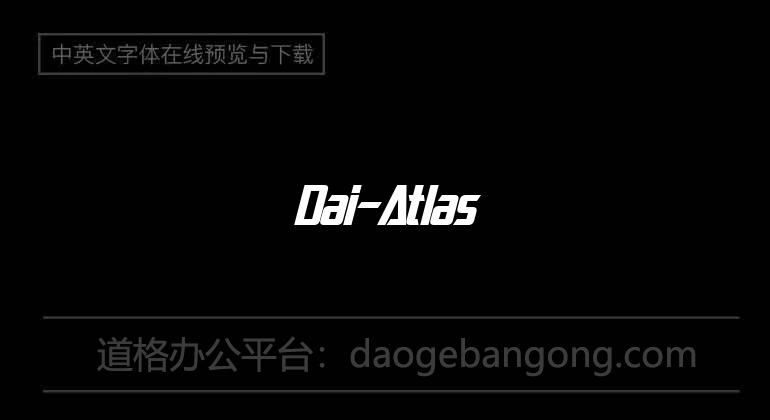 Dai-Atlas字体-Pixel Sagas出品免费字体下载在线转换-道格办公
