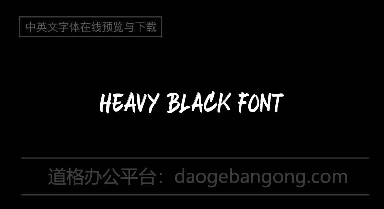 Heavy Black Font字体-英文字体免费字体下载在线转换-道格办公
