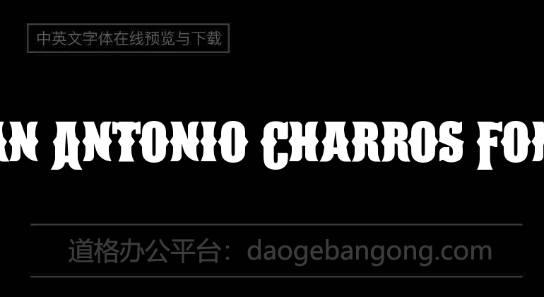 San Antonio Charros Font字体-英文字體免费字体下载在线转换-道格办公