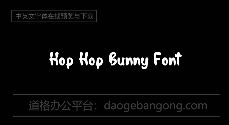 Hop Hop Bunny Font字体-英文字体免费字体下载在线转换-道格办公