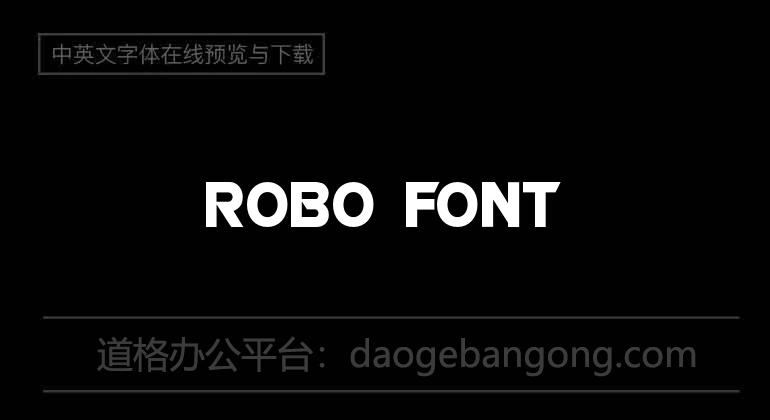 ROBO Font字体-英文字体免费字体下载在线转换-道格办公