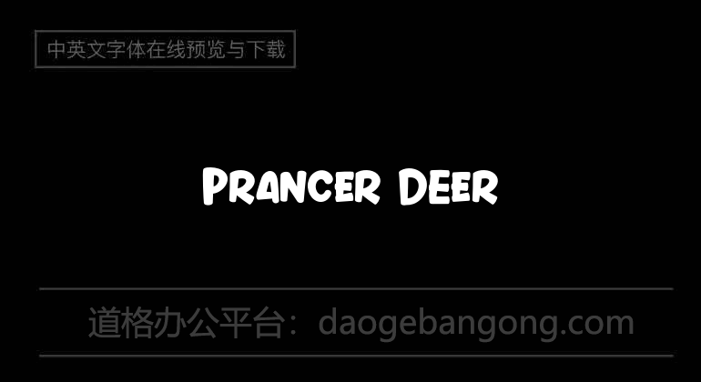 Prancer Deer字体-英文字体免费字体下载在线转换-道格办公