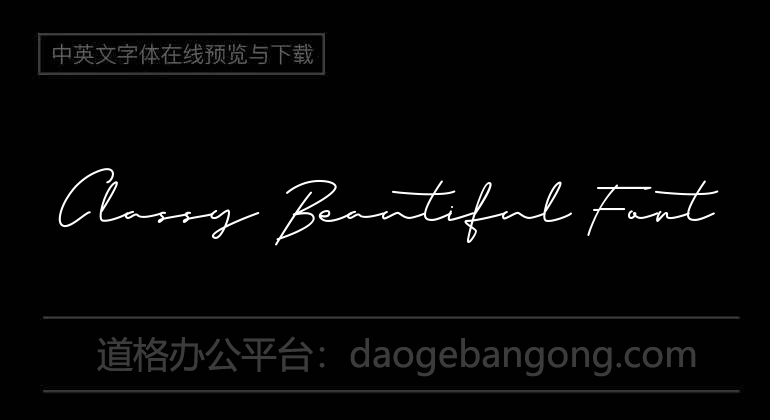 Classy Beautiful Font字体-英文字体免费字体下载在线转换-道格办公