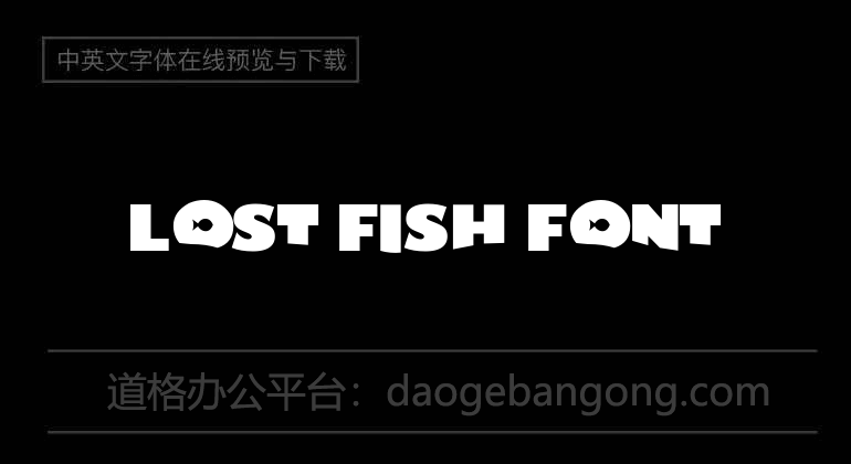 Lost Fish Font字体-英文字体免费字体下载在线转换-道格办公