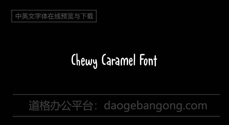 Chewy Caramel Font字体-英文字体免费字体下载在线转换-道格办公