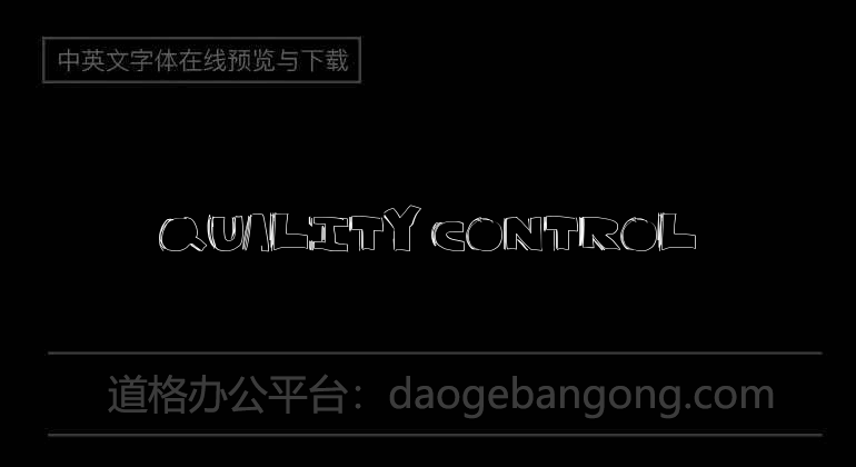 Quality Control字体-Xerographer Fonts出品免费字体下载在线转换-道格办公