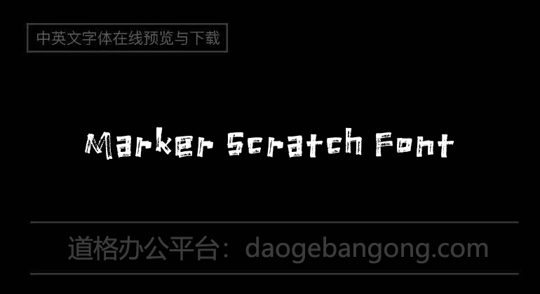 Marker Scratch Font字体-英文字体免费字体下载在线转换-道格办公