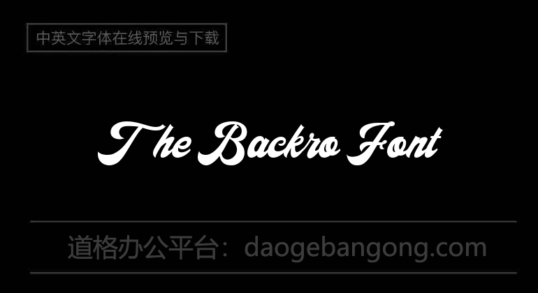 The Backro Font字体-英文字体免费字体下载在线转换-道格办公