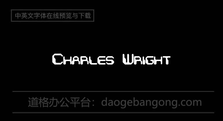 Charles Wright字体-英文字体免费字体下载在线转换-道格办公
