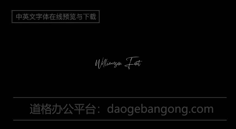 Williamson Font字体-英文字体免费字体下载在线转换-道格办公