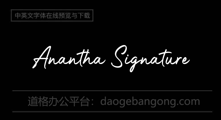 Anantha Signature字体-英文字体免费字体下载在线转换-道格办公