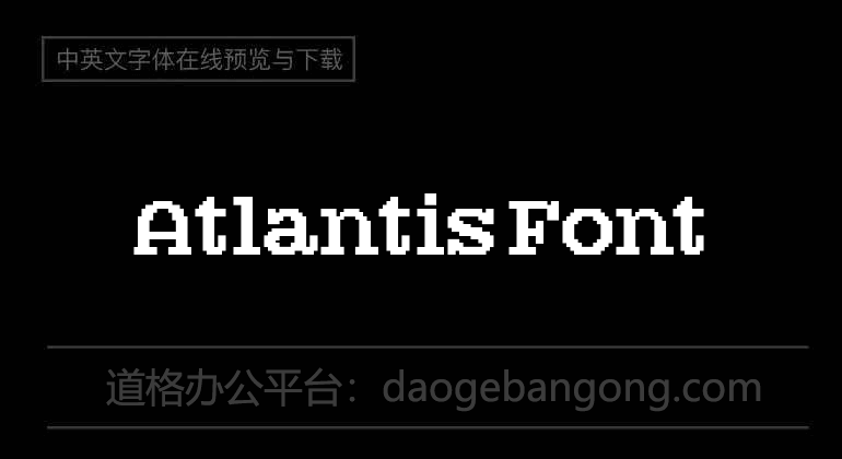 Atlantis Font字体-英文字体免费字体下载在线转换-道格办公