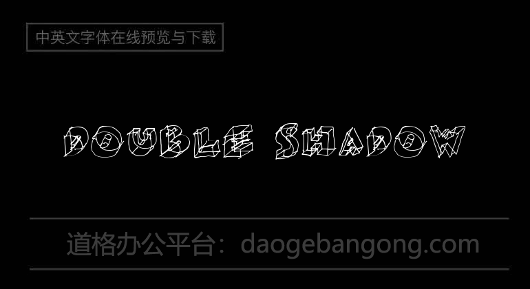 Double Shadow字体-Xerographer Fonts出品免费字体下载在线转换-道格办公
