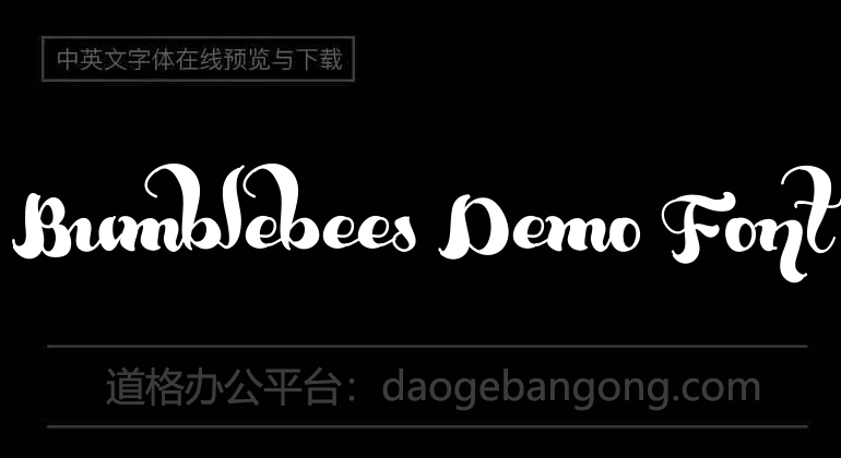 Bumblebees Demo Font字体-英文字体免费字体下载在线转换-道格办公