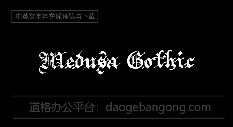 Medusa Gothic字体-英文字体免费字体下载在线转换-道格办公