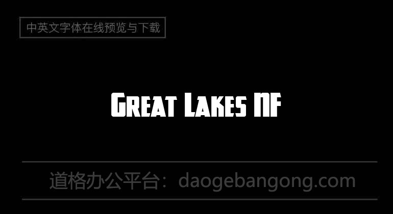 Great Lakes NF字体-Nick's Fonts出品免费字体下载在线转换-道格办公