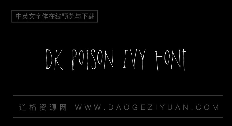 DK Poison Ivy Font字体-英文字体免费字体下载在线转换-道格办公