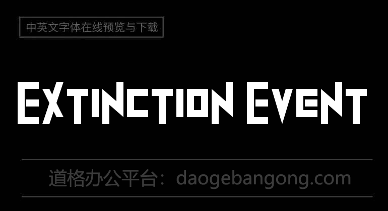 Extinction Event字体-Darrell Flood出品免费字体下载在线转换-道格办公