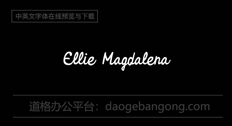 Ellie Magdalena字体-英文字体免费字体下载在线转换-道格办公