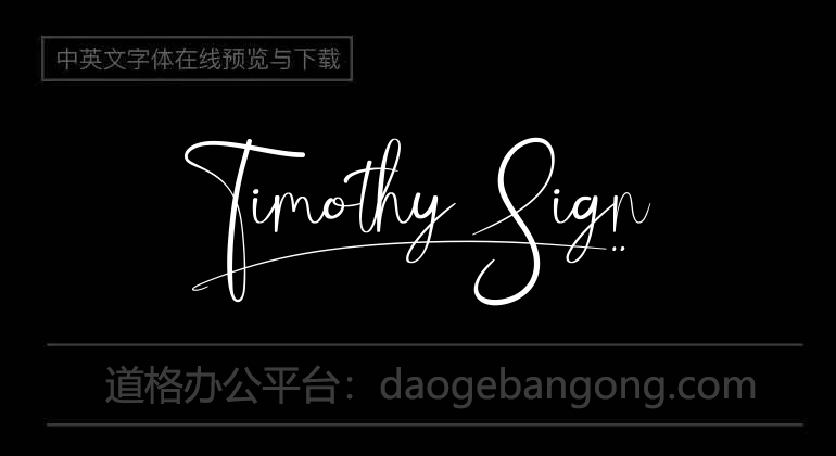 Timothy Sign字体-英文字体免费字体下载在线转换-道格办公