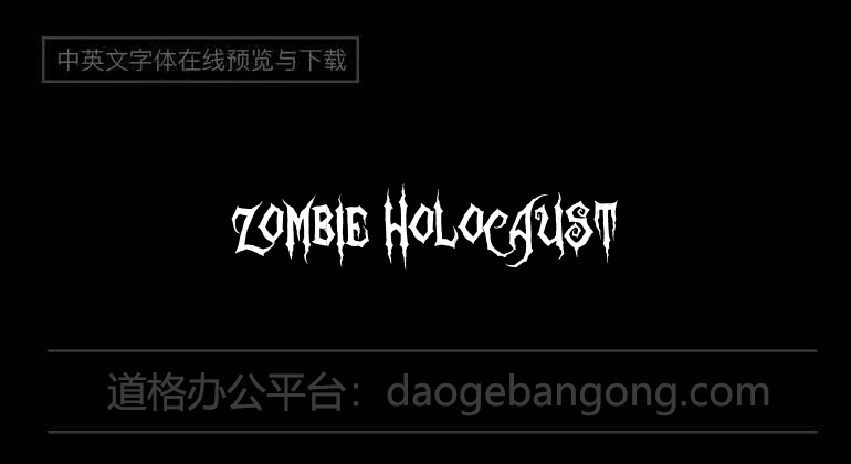 Zombie Holocaust字体-英文字体免费字体下载在线转换-道格办公