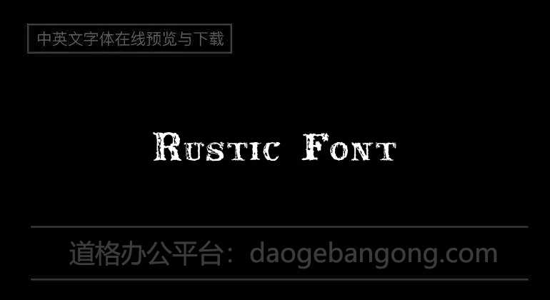 Rustic Font字体-英文字体免费字体下载在线转换-道格办公