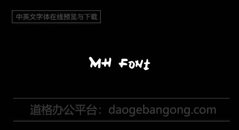 MH Font字体-M H出品免费字体下载在线转换-道格办公