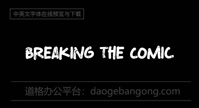 Breaking The Comic字体-英文字体免费字体下载在线转换-道格办公