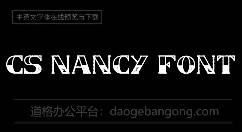 CS Nancy Font字体-英文字体免费字体下载在线转换-道格办公