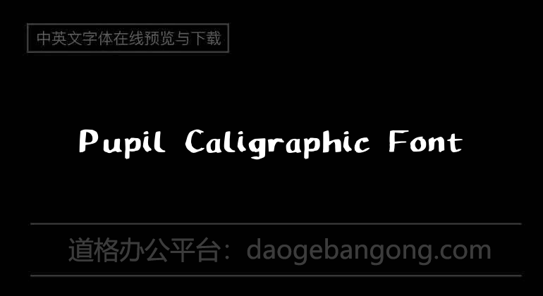 Pupil Caligraphic Font字体-英文字体免费字体下载在线转换-道格办公