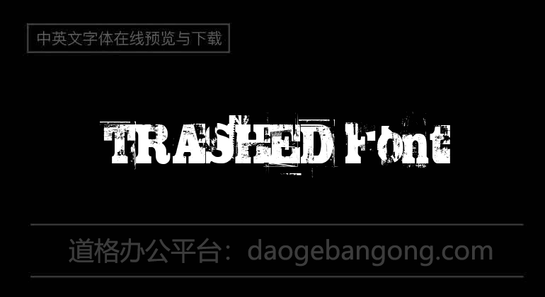 TRASHED Font字体-英文字体免费字体下载在线转换-道格办公