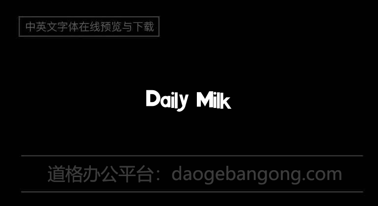 Daily Milk字体-英文字体免费字体下载在线转换-道格办公