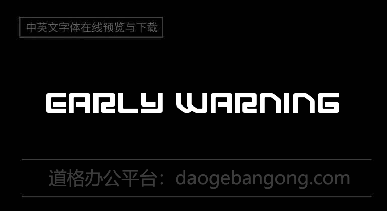 Early Warning字体-英文字体免费字体下载在线转换-道格办公