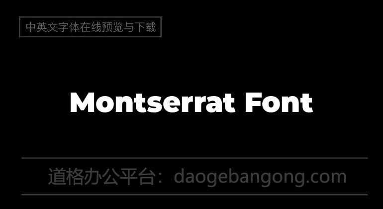 Montserrat Font字体-英文字体免费字体下载在线转换-道格办公