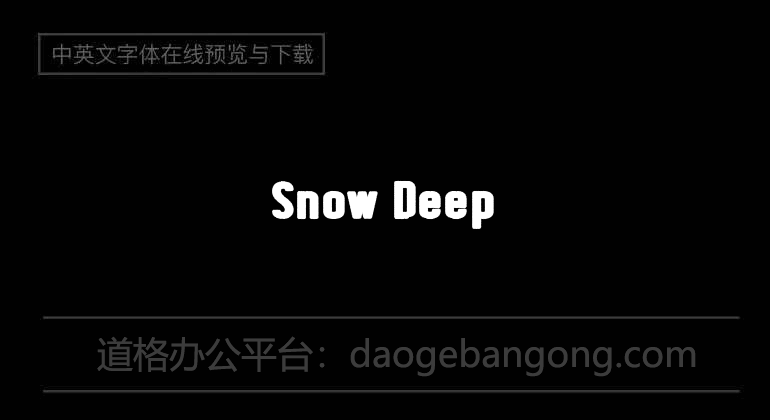 Snow Deep字体-Chequered Ink出品免费字体下载在线转换-道格办公
