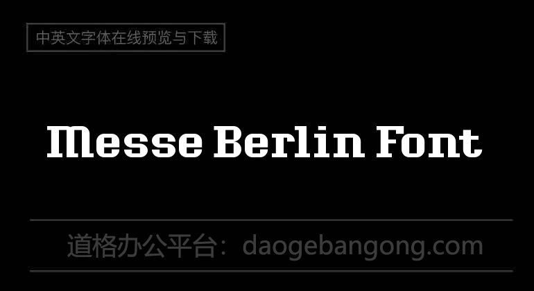 Messe Berlin Font字体-英文字体免费字体下载在线转换-道格办公