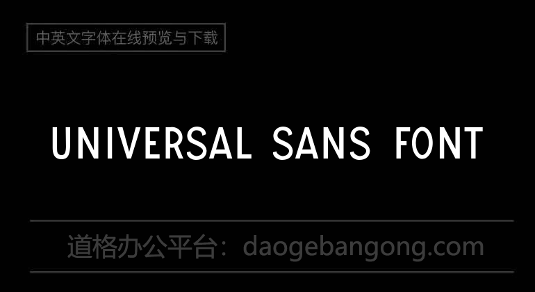 UNIVERSAL SANS Font字体-English Fonts免费字体下载在线转换-道格办公