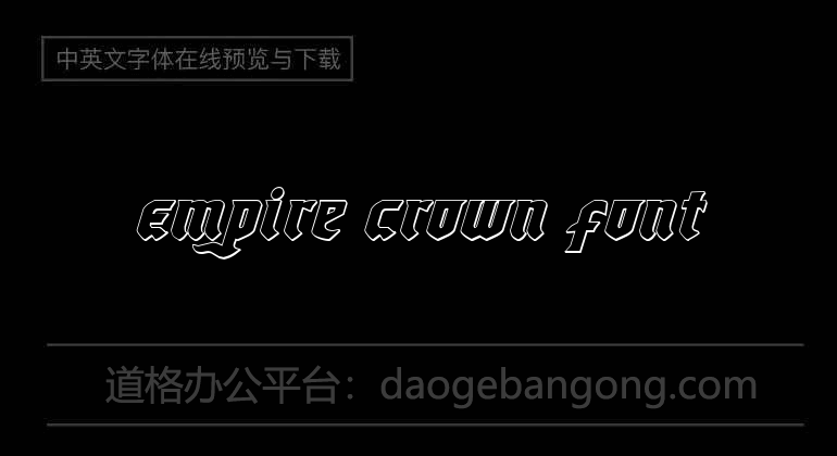 Empire Crown Font字体-英文字体免费字体下载在线转换-道格办公