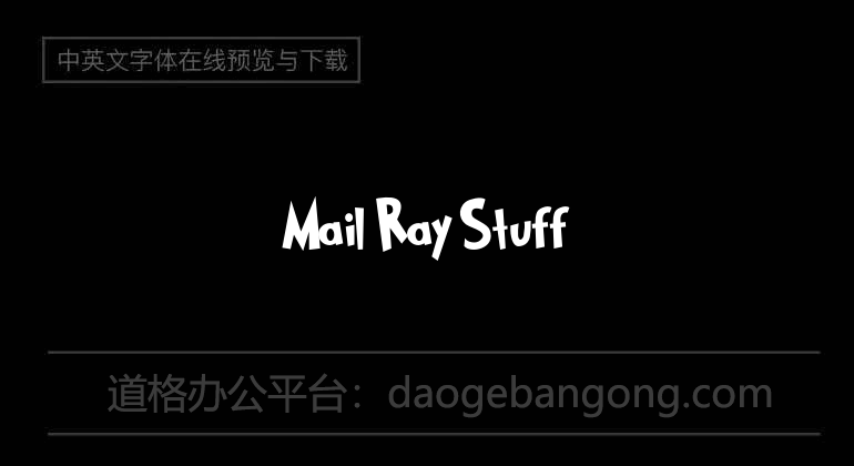 Mail Ray Stuff字体-英文字体免费字体下载在线转换-道格办公
